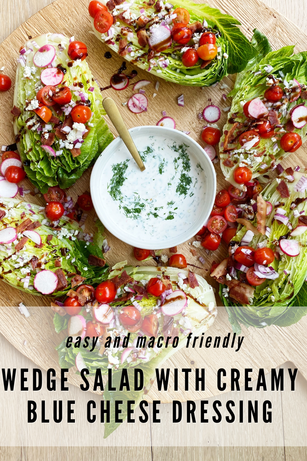 Wedge Salad with Creamy Blue Cheese Dressing - Lillie Eats and Tells