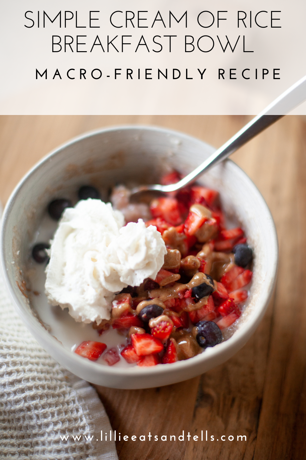 Simple Cream of Rice Breakfast Bowl - Lillie Eats and Tells