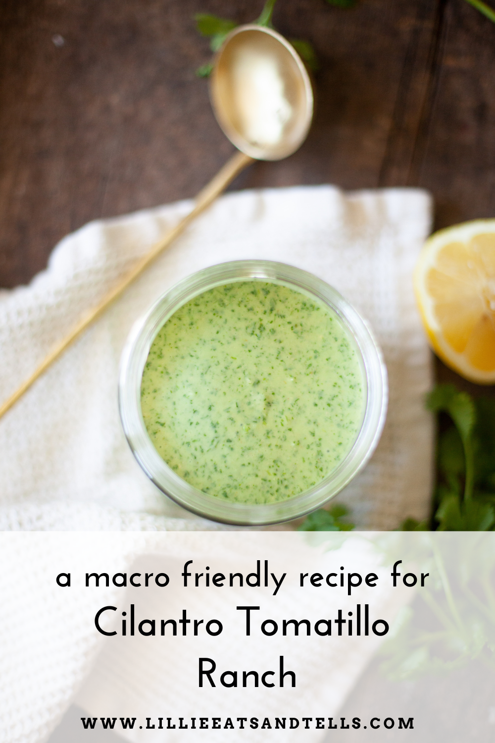 Cilantro Tomatillo Ranch - Lillie Eats and Tells