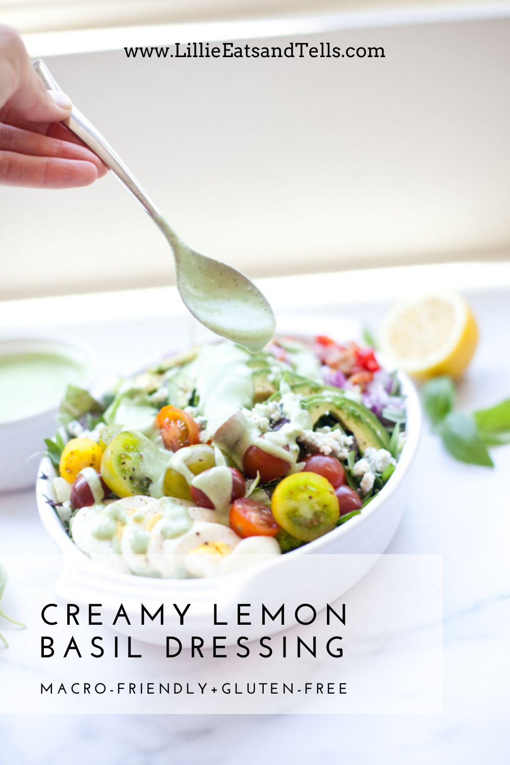 Creamy Lemon-Basil Dressing - Lillie Eats and Tells