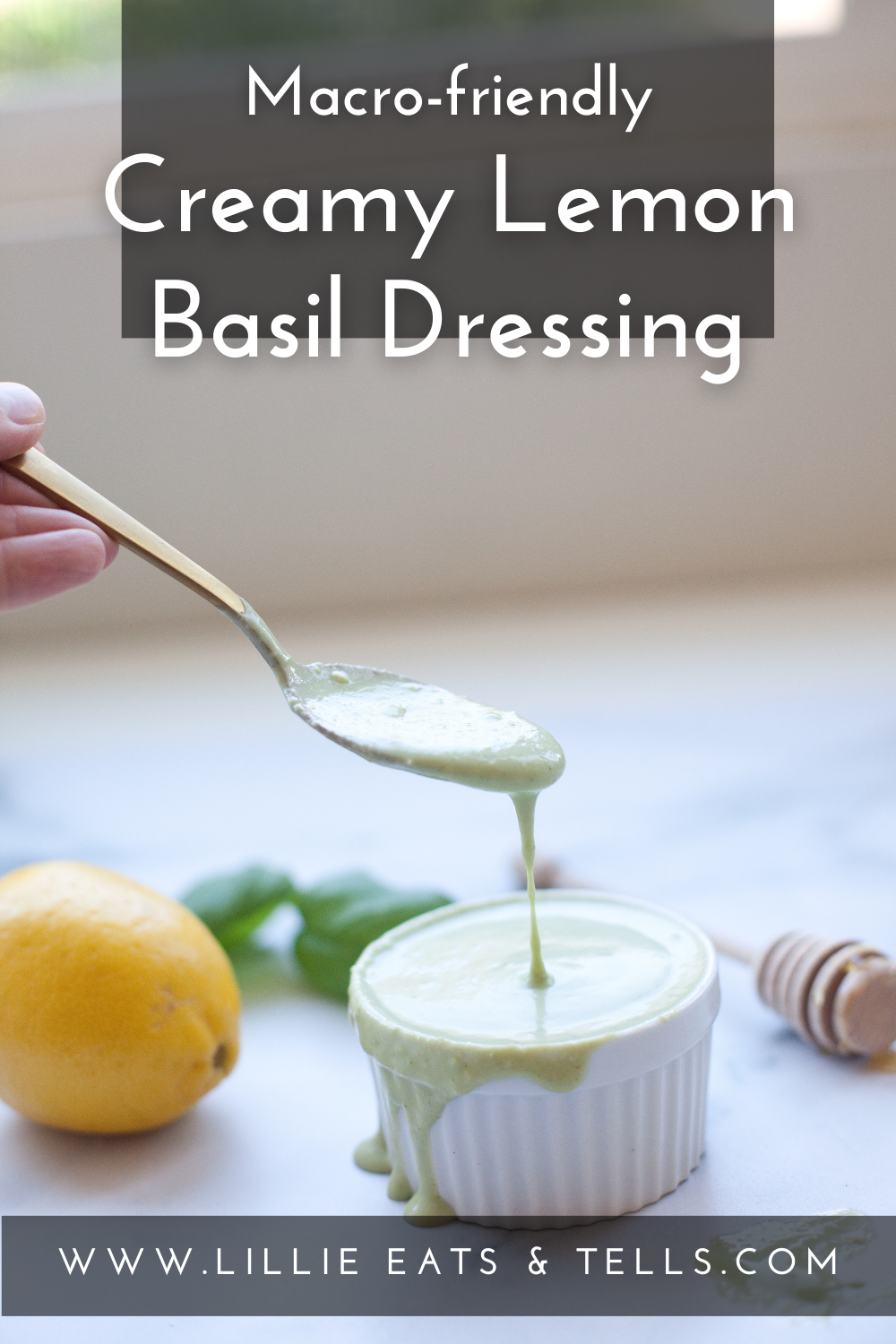 Creamy Lemon-Basil Dressing - Lillie Eats and Tells