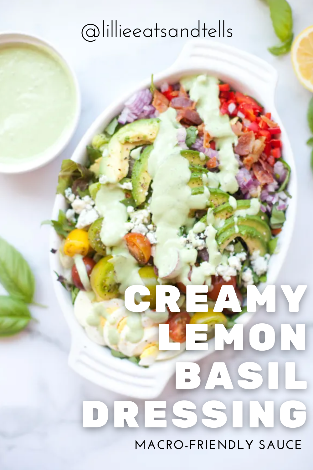 Creamy Lemon-Basil Dressing - Lillie Eats and Tells