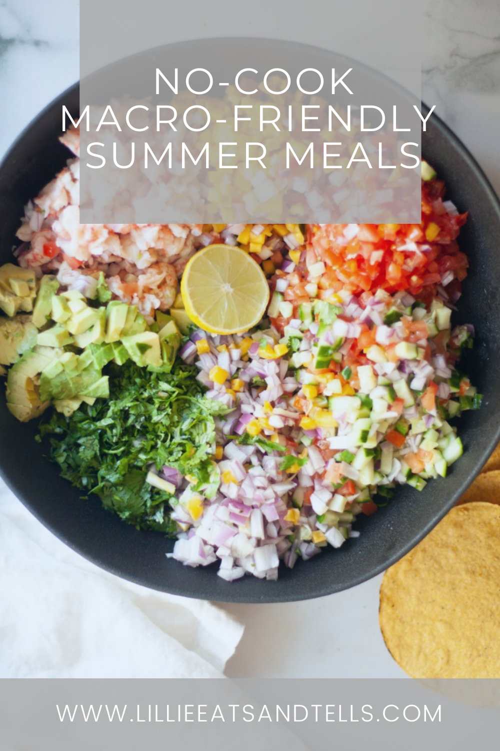 Macro-friendly No-cook Summer Meals - Lillie Eats and Tells