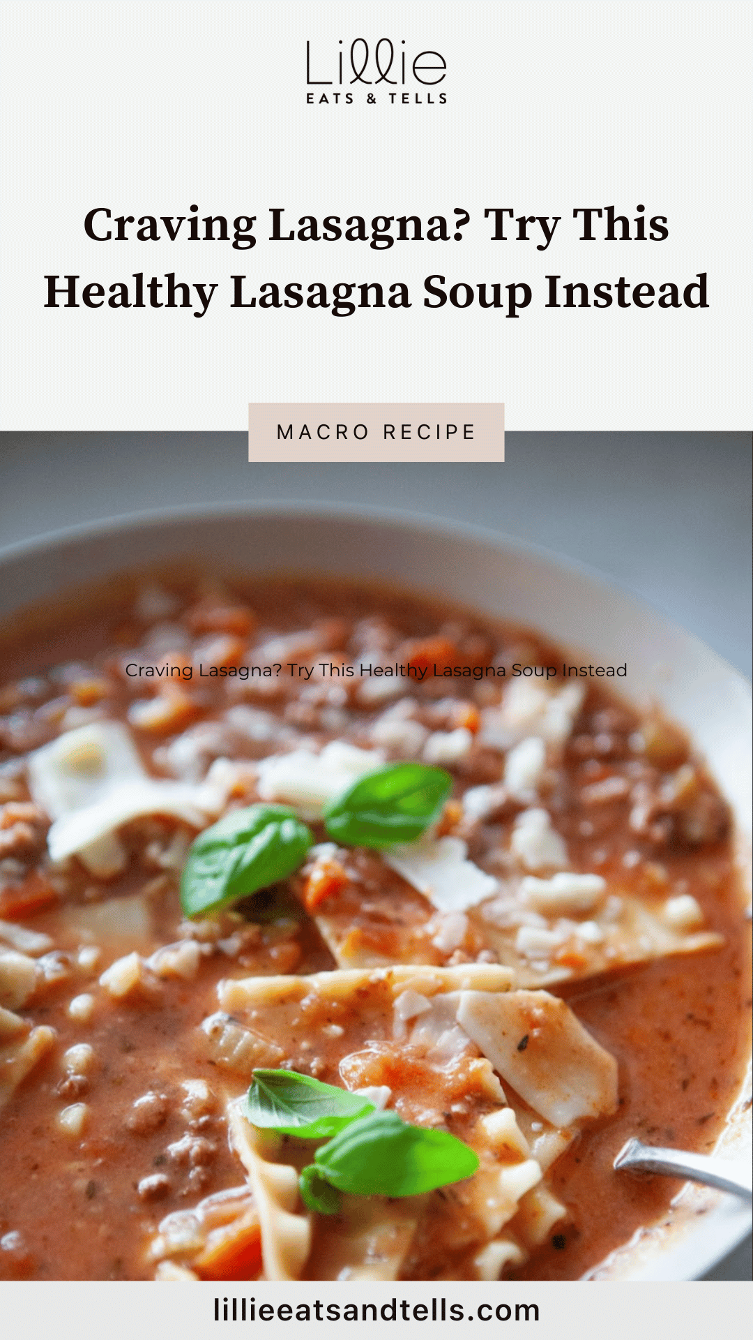 (No Noodle) Easy Lasagna Soup - Lillie Eats and Tells